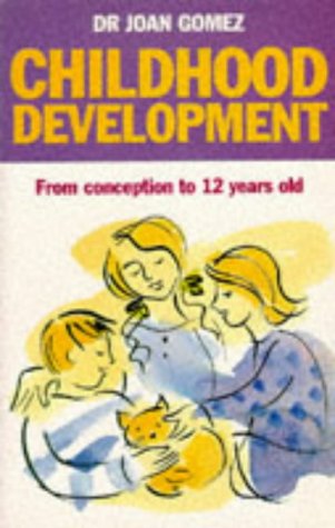 Amazon | Childhood Development: From Conception to 12 Years Old ...