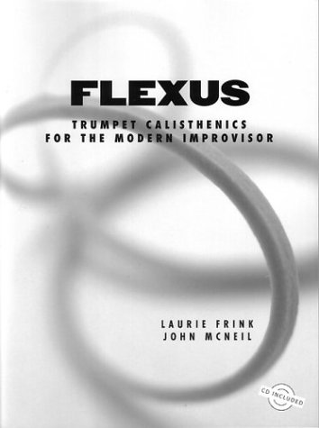 Flexus: Trumpet Calesthenics for the Modern Improvisor: John McNeil ...