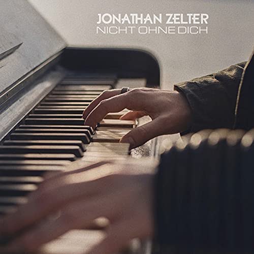 Nicht ohne dich (Piano Edit) de Jonathan Zelter en Amazon Music Unlimited