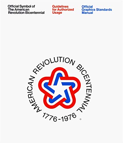 Official Symbol of the American Revolution Bicentennial: