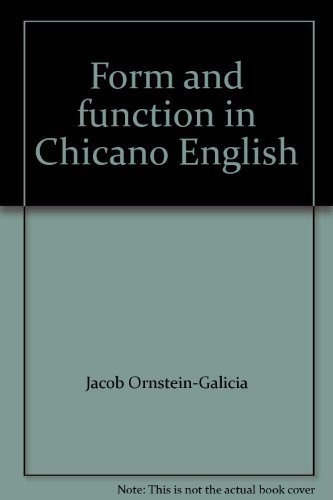 Form and function in Chicano English | Amazon.com.br