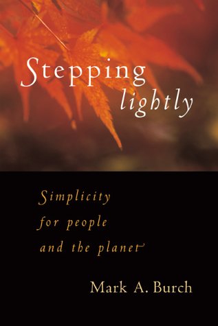 Stepping Lightly: Burch, Mark A.: 9780865714236: Amazon.com: Books
