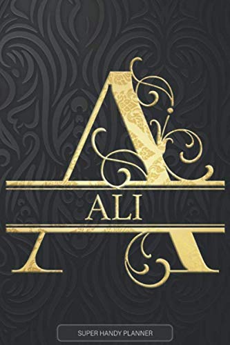 Ali: Ali Name Planner, Calendar, Notebook ,Journal, Golden Letter ...