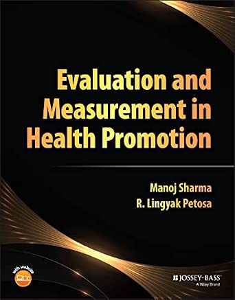 Evaluation and Measurement in Health Promotion: 9781119908661: Medicine ...