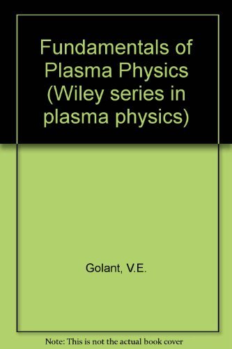 Buy Fundamentals of Plasma Physics (Wiley series in plasma physics ...