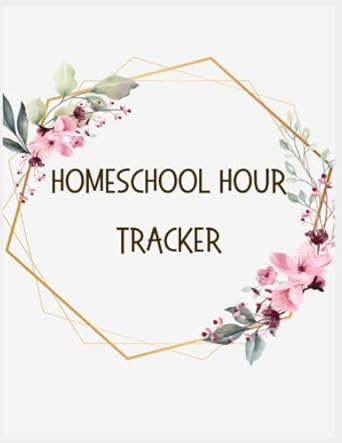 Homeschool Hour Tracker Log: Reed, Tayler: Amazon.com: Books