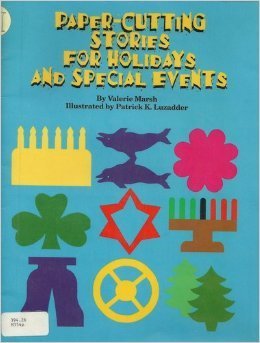 Paper Cutting Stories for Holidays & Special Events by Valerie Marsh ...