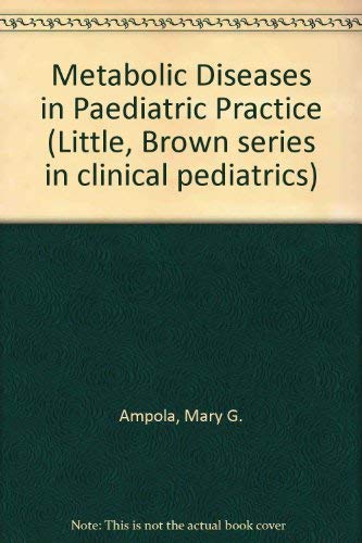 Buy Metabolic Diseases in Paediatric Practice Book Online at Low Prices ...