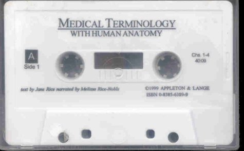 Medical Terminology With Human Anatomy: Rice, Jane: 9780838563892 ...