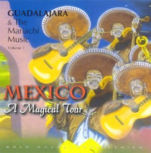 Amazon.com: Guadalajara & The Mariachi Music Vol 1 (Mexico A Magical ...