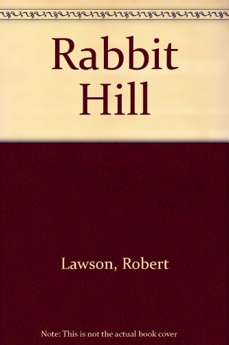 rabbit hill: lawson, robert: Amazon.com: Books