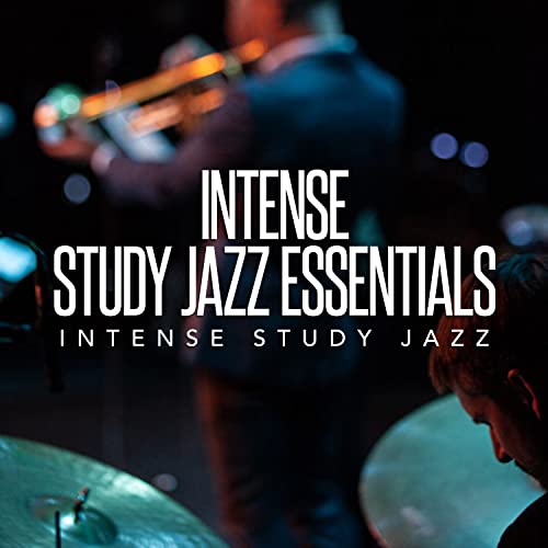 Amazon.com: Intense Study Jazz Essentials : Intense Study Jazz: Digital ...