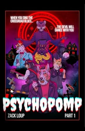 Psychopomp: Part 1: Loup, Zack: 9798327422032: Amazon.com: Books