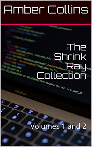 The Shrink Ray Collection: Volumes 1 and 2 - Kindle edition by Collins ...