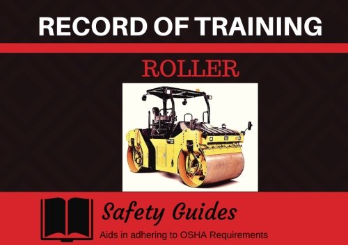 Roller Record of Training: Earth Moving Machine Training Logbook ...