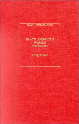 Amazon.com: Black American Women Novelists: 9780810827875: Werner ...