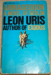 Armageddon - A Novel of Berlin: Leon Uris: Amazon.com: Books