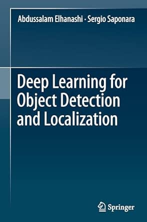 Deep Learning for Object Detection and Localization : Elhanashi ...