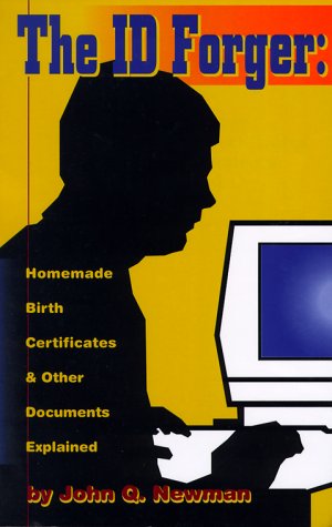 The Id Forger: Homemade Birth Certificates and Other Documents ...