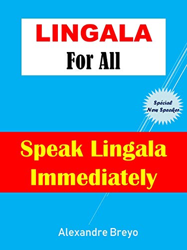 Lingala For All: Speak Lingala Immediately (Language For All) - Kindle ...
