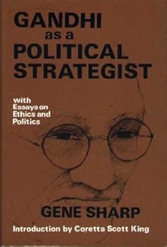 Gandhi As a Political Strategist: With... book by Gene Sharp