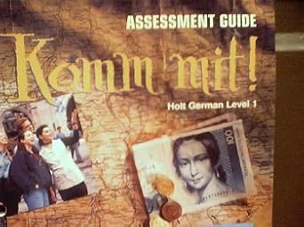 Komm mit!: Holt German Level 1: Assessment Guide: Holt, Rinehart and ...
