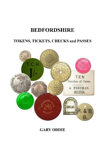 Buy Bedfordshire Tokens, Tickets, Checks and Passes Book Online at Low ...