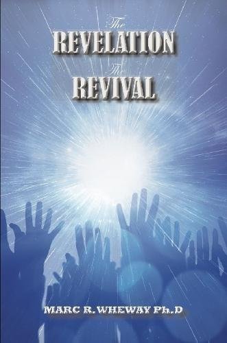 The Revelation The Revival: Wheway, Marc: 9781365995224: Amazon.com: Books