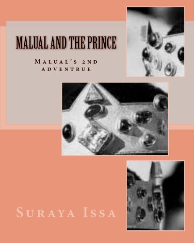 Malual and the Prince (Malual, the boy who saved the World): Issa ...