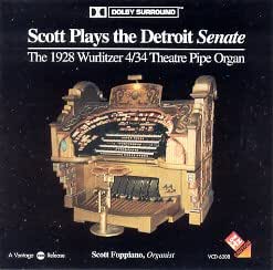 Scott Foppiano - Scott Plays the Detroit Senate - The 1928 Wurlitzer 4/ ...