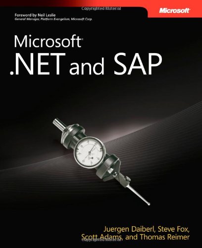 Microsoft® .NET and SAP: Daiberl, Juergen, Fox, Steve, Adams, Scott ...