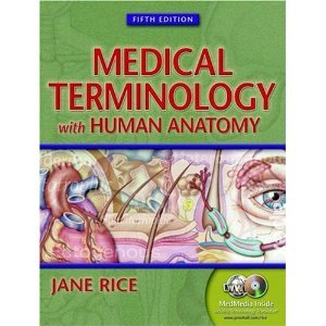 Medical Terminology with Human Anatomy 5th (Fifth) Edition byRice: Rice ...