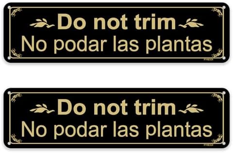 Amazon.com : FHEGI 2 Pcs Do Not Trim Signs 12 x 3 Inch Bilingual Plant ...