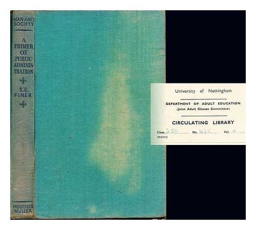 A Primer of Public Administration: Samuel E. Finer: Amazon.com: Books