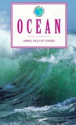 Ocean: April Pulley Sayre: 9780805040845: Amazon.com: Books