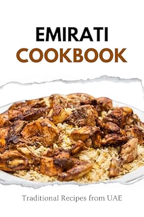Emirati Cookbook: Traditional Recipes from UAE (Middle Eastern food ...