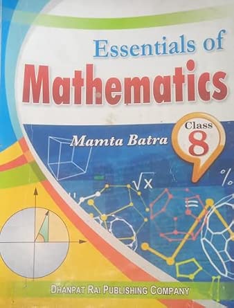 Amazon.in: Buy Essentials Of Mathematic By Mamta Batra Class 8 (Second ...