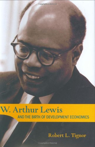 『W. Arthur Lewis And the Birth of Development - 読書メーター