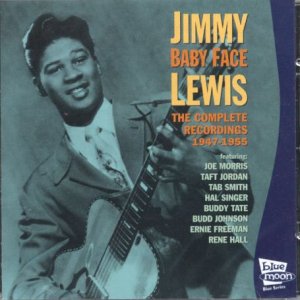 The Complete Recordings: 1947-1955: Jimmy "Baby Face" Lewis: Amazon.es ...