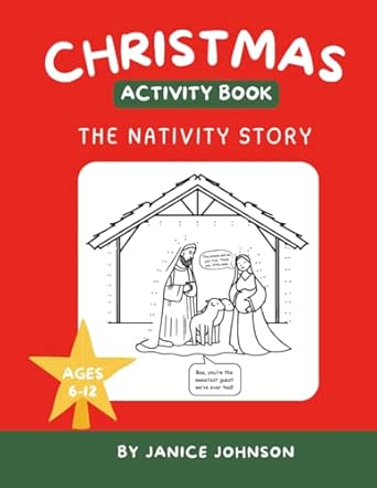 Christmas Activity Book for Kids Ages 6-12: The Nativity Story: Bible ...