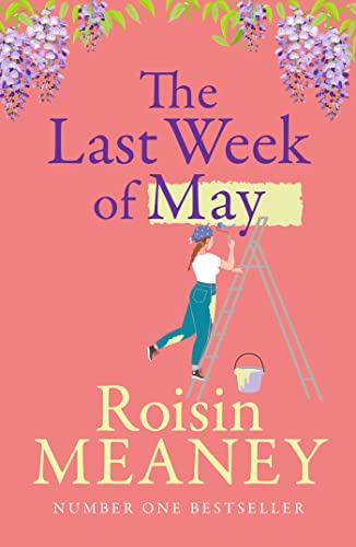 The Last Week of May: The Number One Bestseller eBook : Meaney, Roisin ...