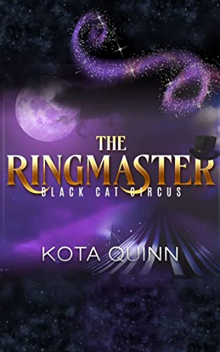 The Ringmaster: An Enemies-to-lovers, Fated Mates, MM Romance (Black ...