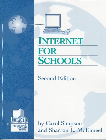 Internet for Schools (Professional Growth Series): Carol M. Simpson ...