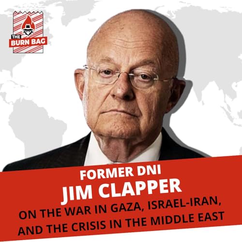 Former DNI Jim Clapper on the War in Gaza, Israel-Iran, and the Crisis in the Middle East | The ...