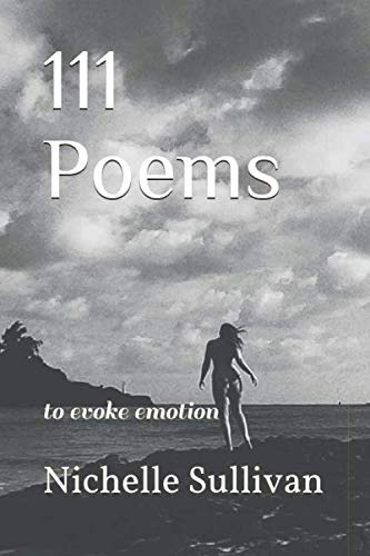 Amazon.com: 111 Poems: to evoke emotion: 9781707893676: Sullivan ...