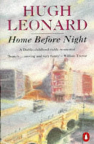 Home Before Night: HUGH LEONARD: 9780140055405: Amazon.com: Books
