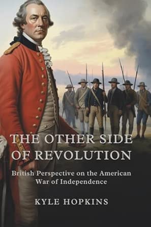 Amazon.com: The Other Side of Revolution: British Perspective on the ...