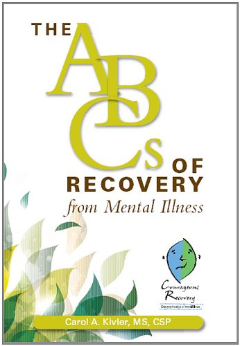 The ABCs of Recovery from Mental Illness: Carol A. Kivler, Singles ...