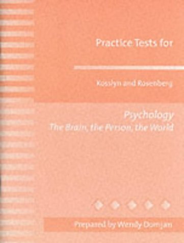Psychology: The Brain, the Person, the World: Stephen Michael Kosslyn ...