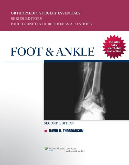 Foot and Ankle (Orthopaedic Surgery Essentials): 9781451115963 ...